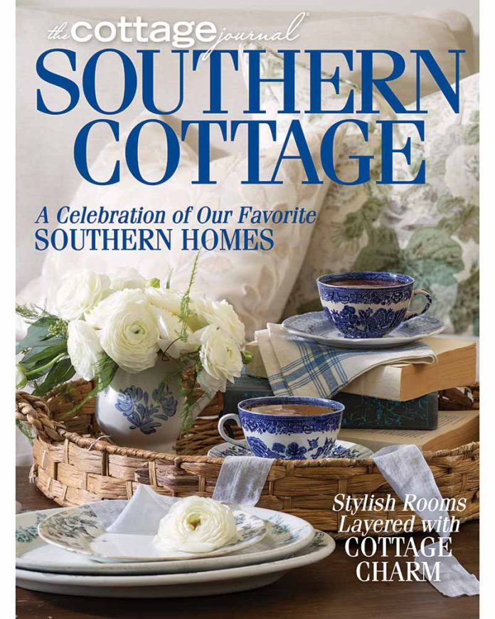 Our New Southern Cottage Special Issue Celebrates the Best of Southern ...